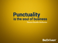 Punctuality Quotes by Be Driven